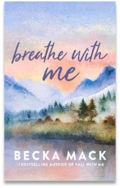 Breathe With Me - Becka Mack – Latte's and Literature