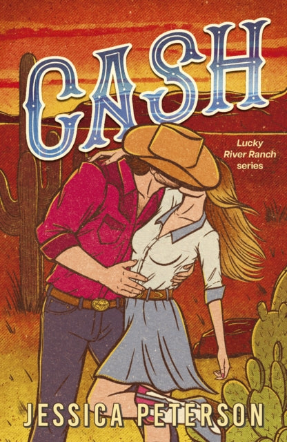 Lucky River Ranch 1: Cash - Jessica Peterson – Latte's and Literature