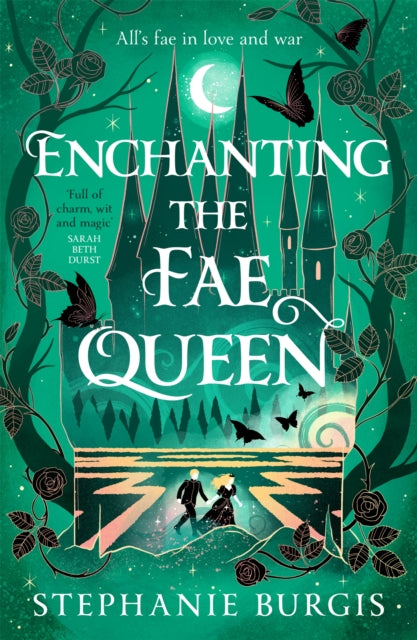 Enchanting the Fae Queen - Stephanie Burgis (Hardcover) – Latte's and ...