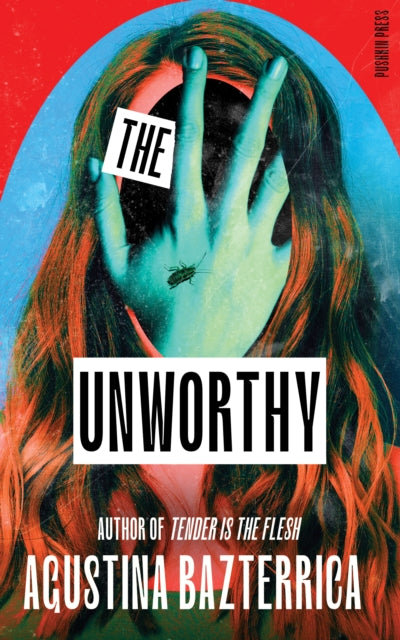 Unworthy - Agustina Bazterrica (Hardcover) – Latte's and Literature